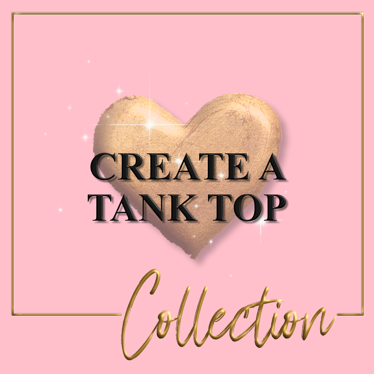 CREATE A TANK TOP – The Pink Vendur